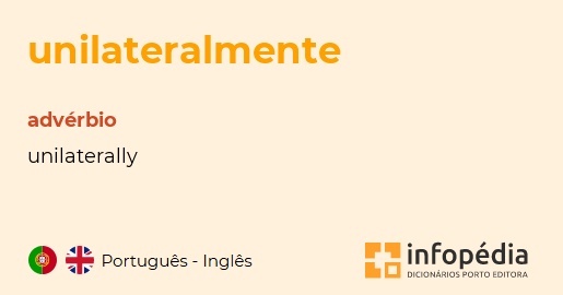 Unilateralmente En Ingles